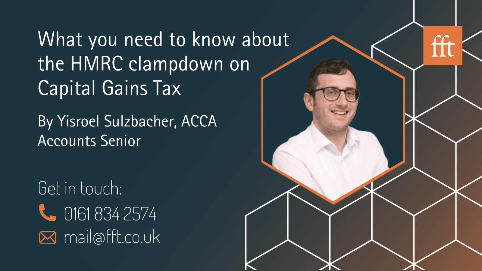 HMRC is clamping down on Capital Gains Tax - FFT Accountants